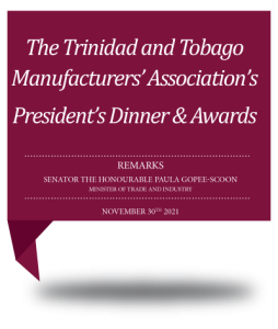 The Trinidad and Tobago Manufacturers’ Association’s President’s Dinner ...