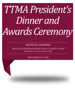 TTMA President’s Dinner and Awards Ceremony - Ministry of Trade ...